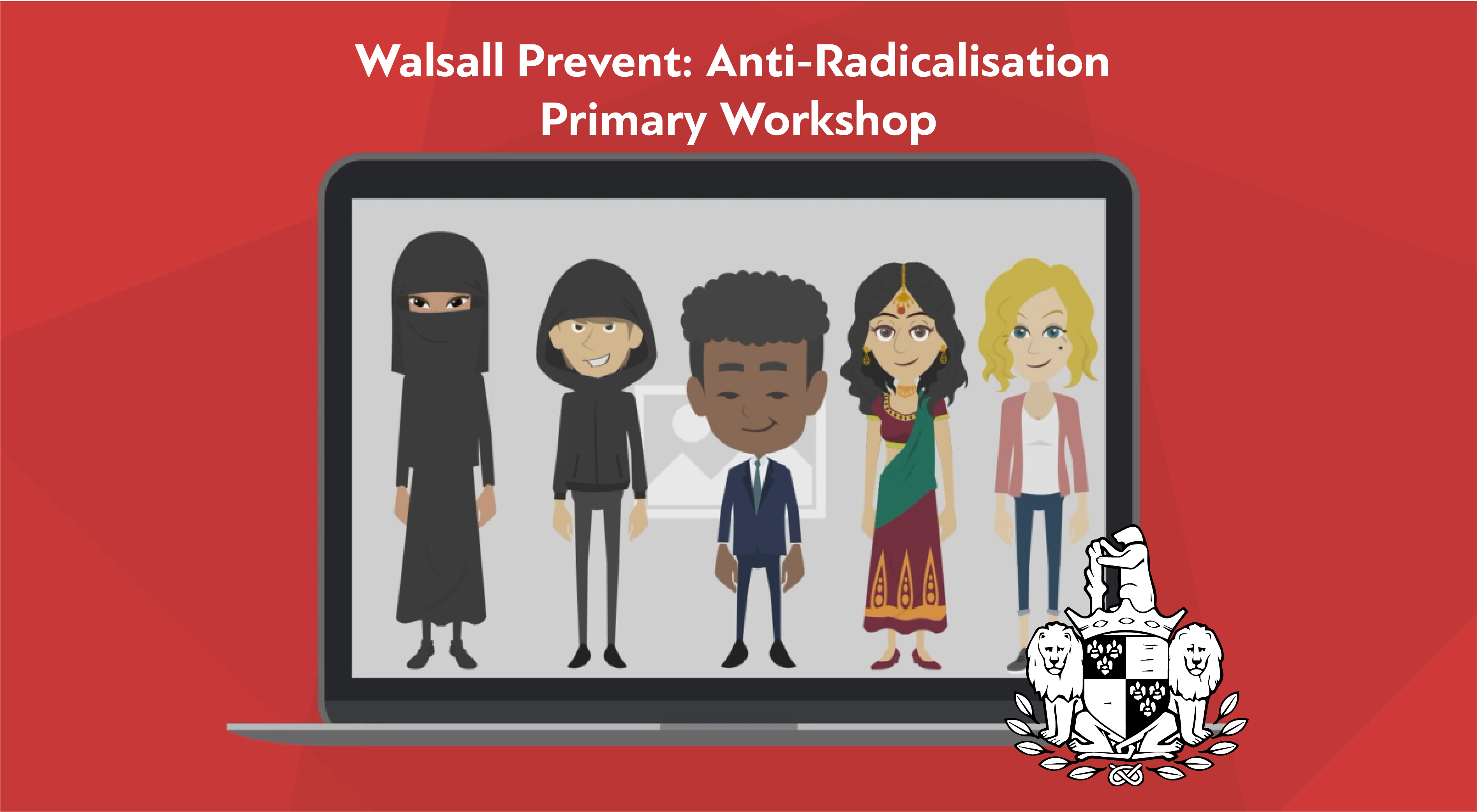 Walsall Prevent: Anti-Radicalisation Primary Workshop | Tuborial